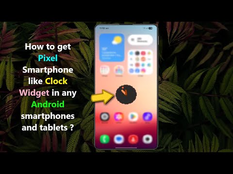 How to get Pixel Smartphone like Clock Widget in any Android smartphones and tablets ?