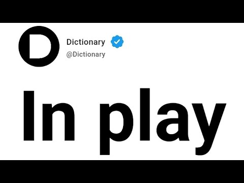 In play Meaning In English