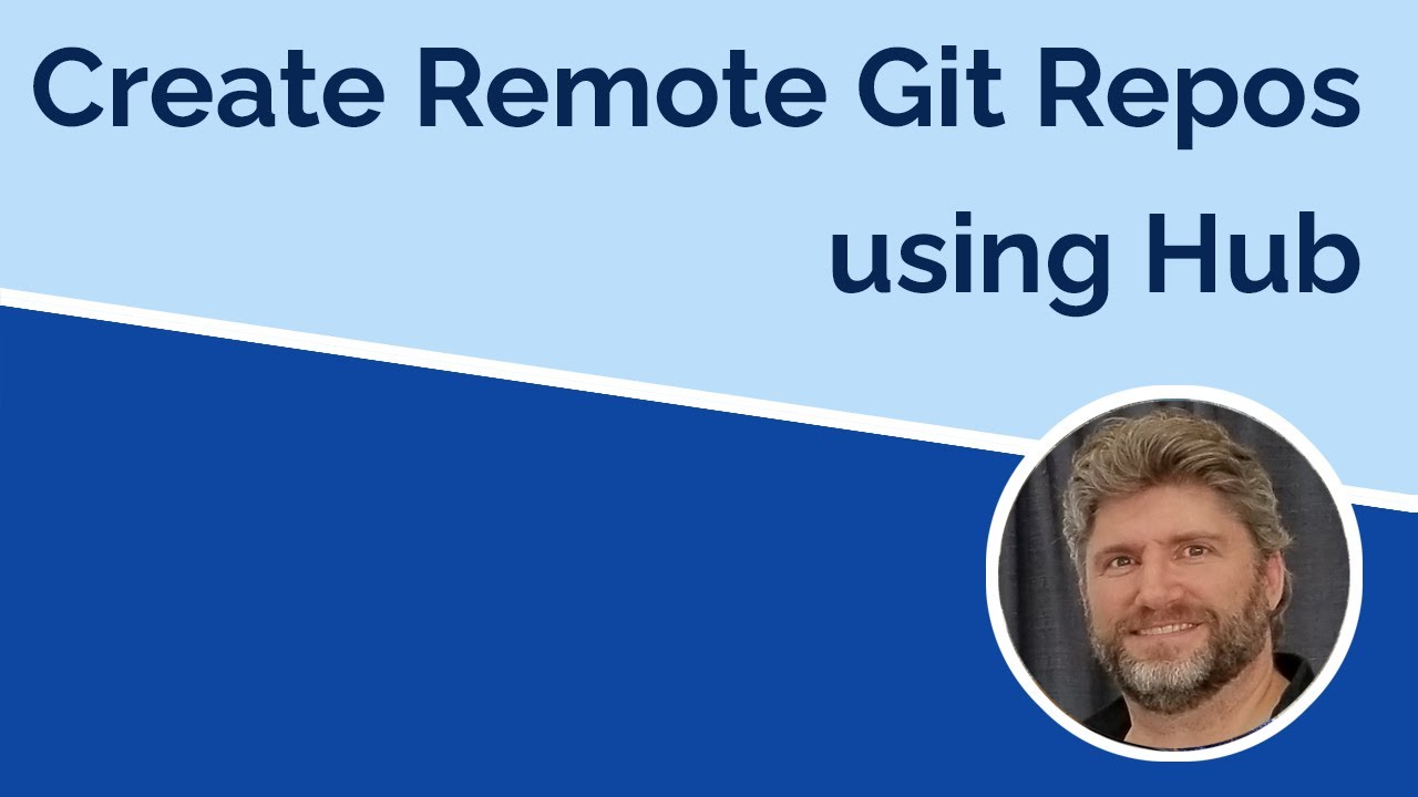 Create and Manage Remote Git Repos from the Command Line with Hub