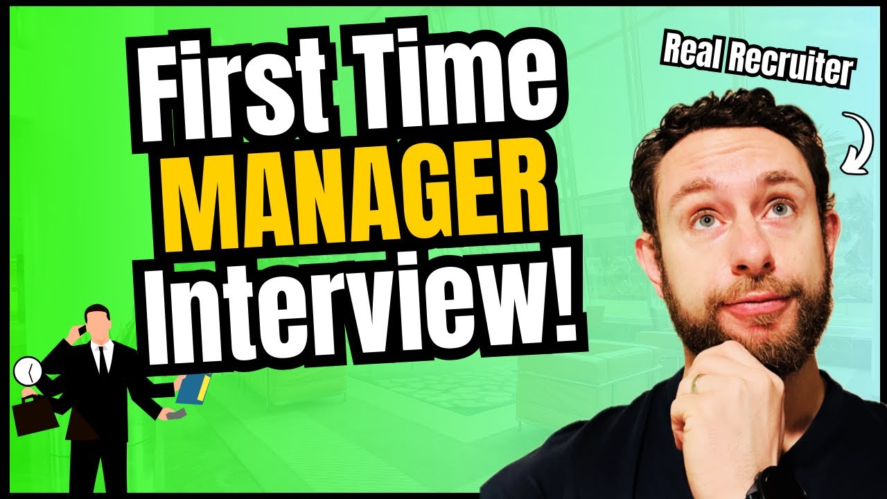 First-Time Manager Interview Questions and Answers! (How to Pass Your People Manager Interview)