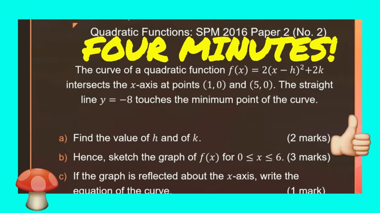 SPM Additional Mathematics 2016 Paper 2 Number 2 - Quadratic Functions