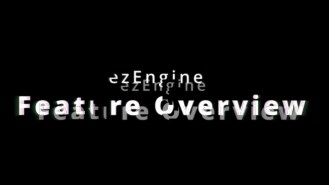 ezEngine Feature Trailer