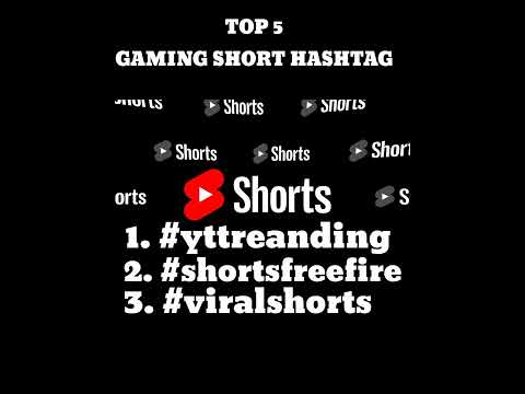 BEST HASHTAG FOR GAMING SHORTs | HOW TO VIRAL SHORT VIDEO ON YOUTUBE #shorts #yttrending #viral