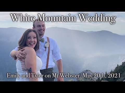 White Mountain Wedding - Emily and Tyler on Mt Webster, May 20th, 2021