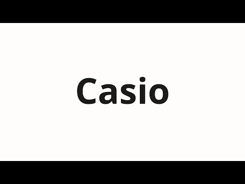 How to pronounce Casio