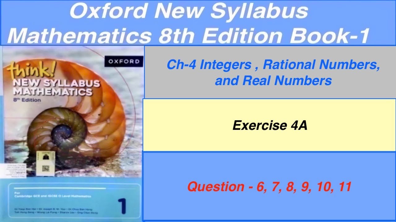 Exercise 4A Question- 6, 7, 8, 9,10,11 Oxford New Syllabus Mathematics 8th edition Book 1 | EX-4A D1