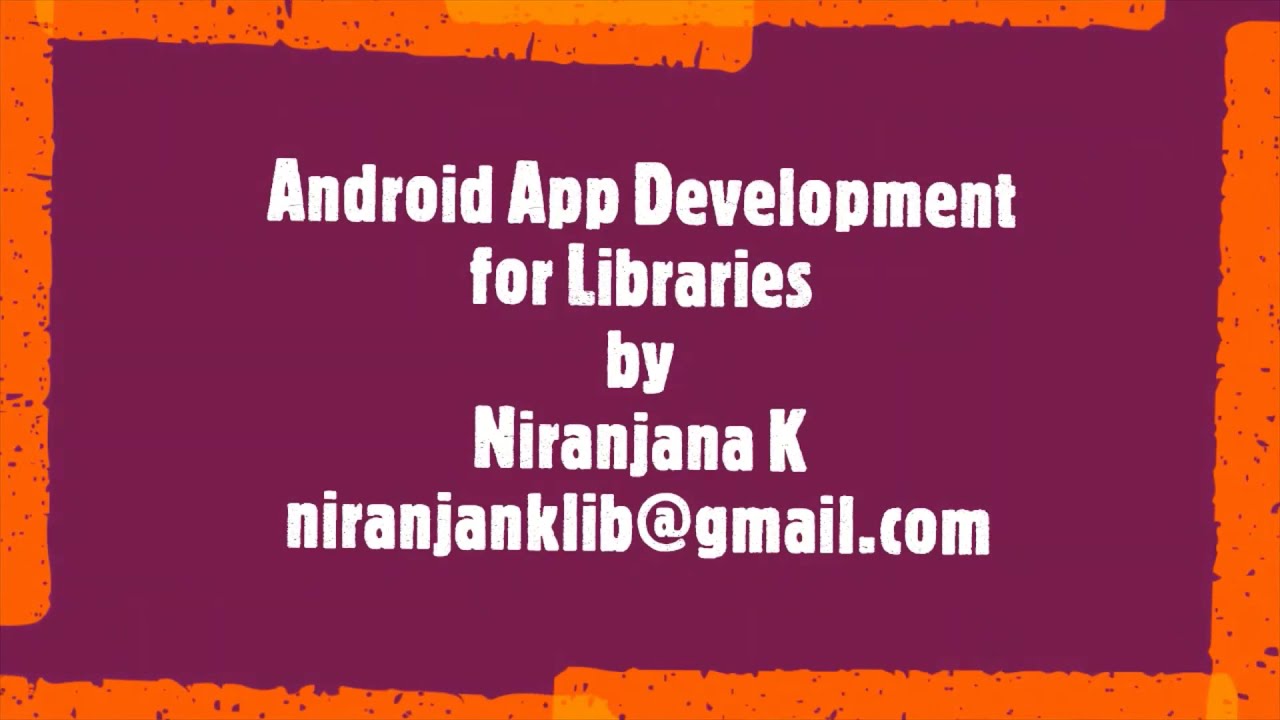 8. Android App Development for Libraries