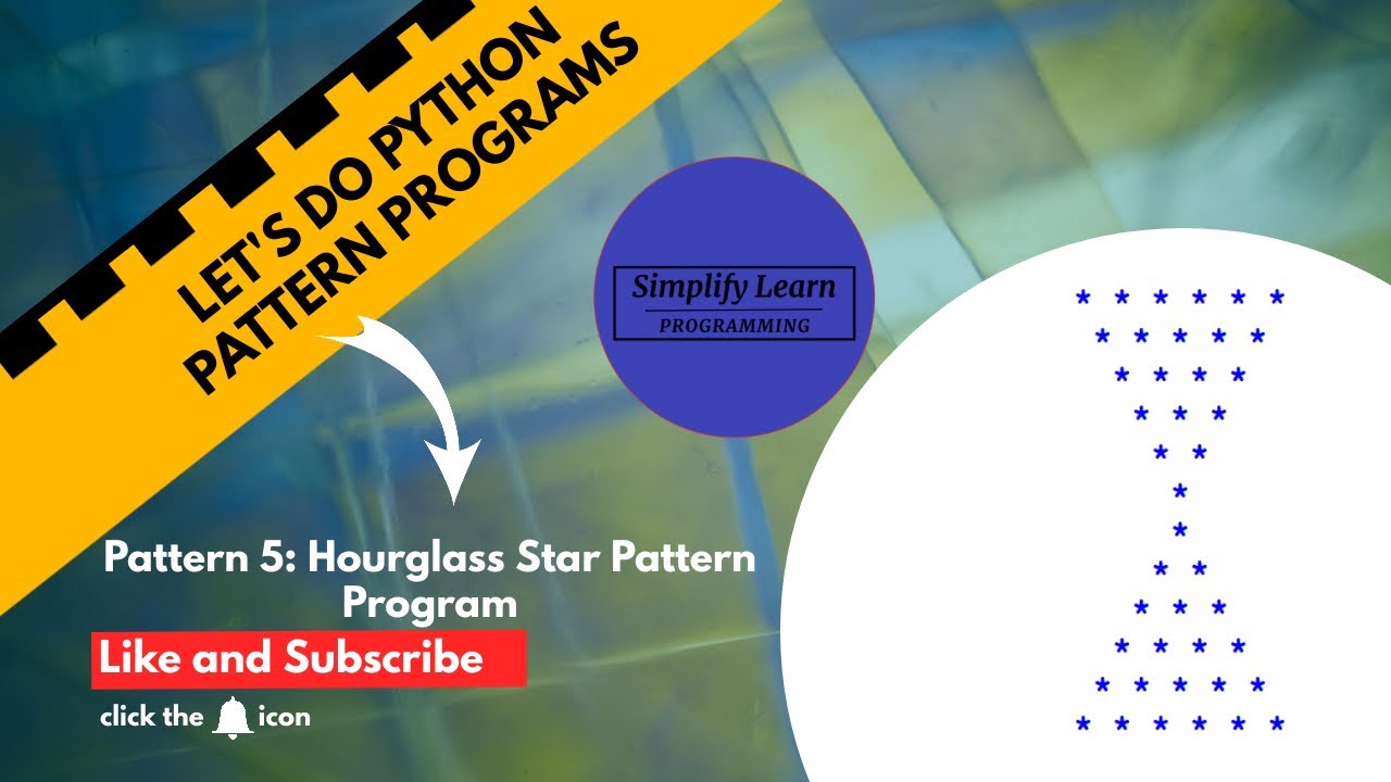 How To Create Hourglass Star Pattern Program (Python Program)