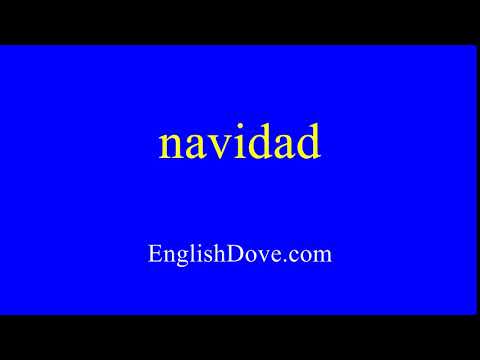 How to pronounce navidad in American English.