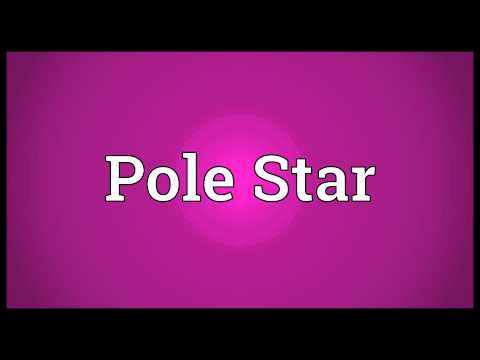 Pole Star Meaning