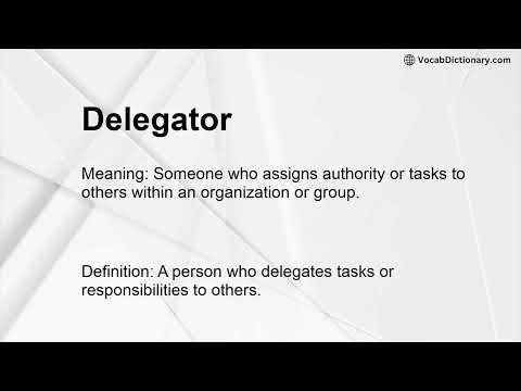 Delegator Meaning