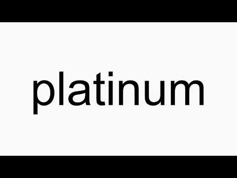 How to pronounce platinum