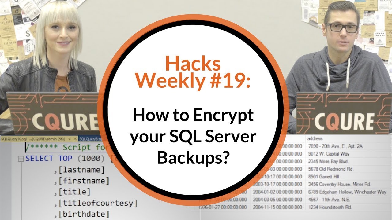 Hacks Weekly #19: How to encrypt your SQL server backups and why it's so important