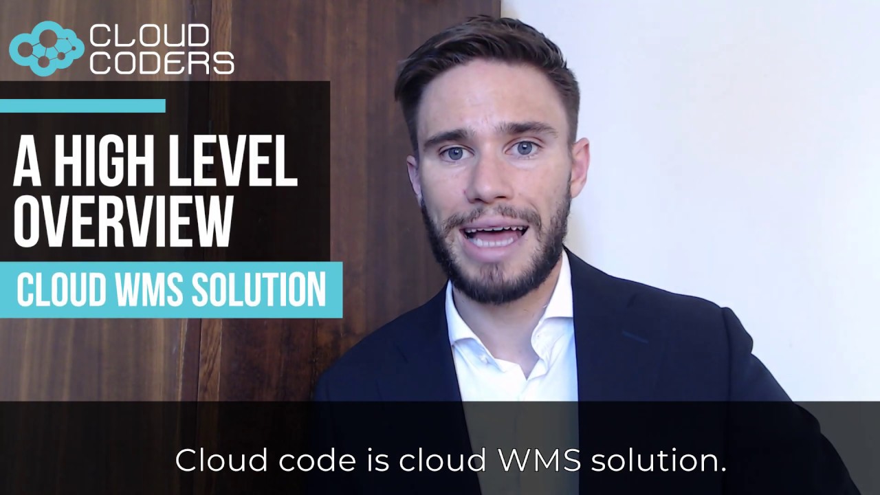 Cloud WMS Solution - A high level overview