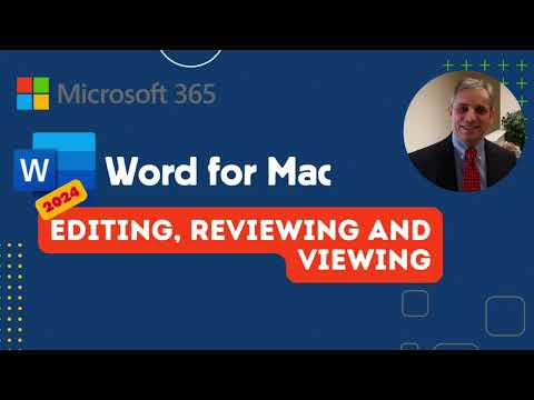 diting, Reviewing, and Viewing in Microsoft Word 2024 for Mac