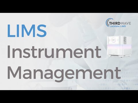 Using Lockbox LIMS for Instrument Management