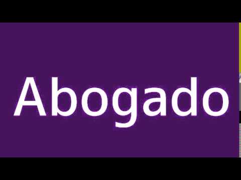 How to say Attorney in Spanish