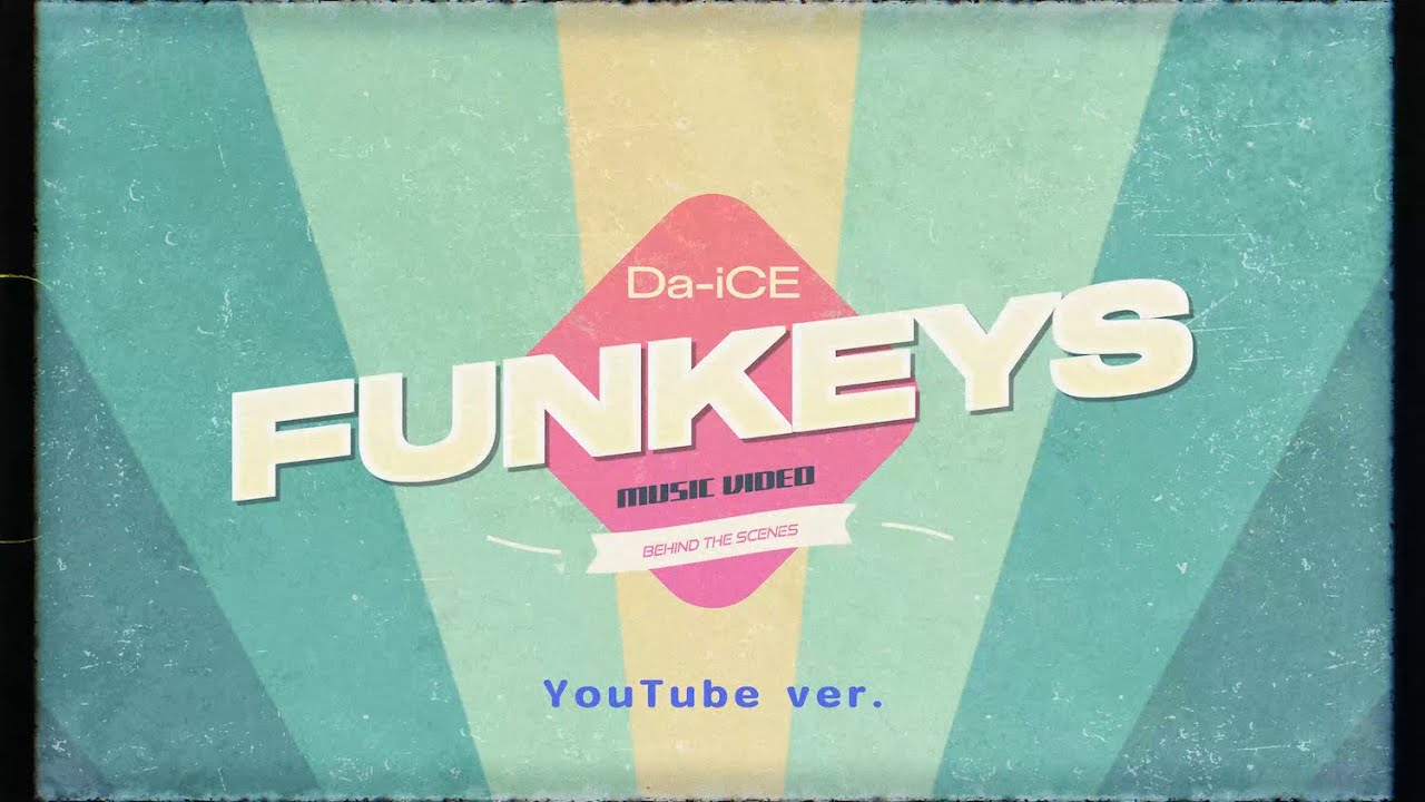 Da-iCE、テレビ朝日系「ミュージックステーション」に出演！新曲「FUNKEYS」を和田アキ子とのコラボステージでTV初披露！ - 日刊 ...