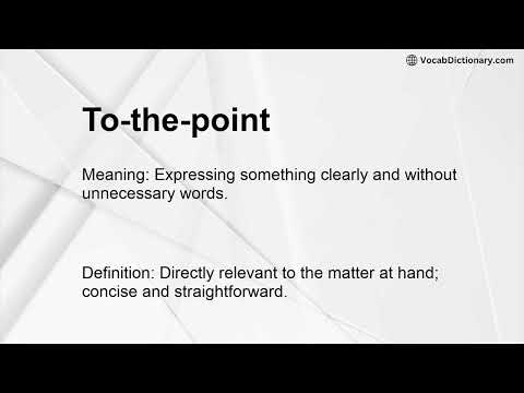 To-the-point Meaning