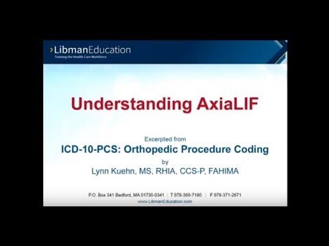 Understanding AxiaLIF in ICD-10-PCS: Orthopedic Procedure Coding