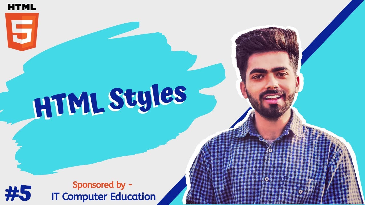 HTML tutorials for Beginners || HTML Styles || Tutorial 5 || by Mayank Dhama