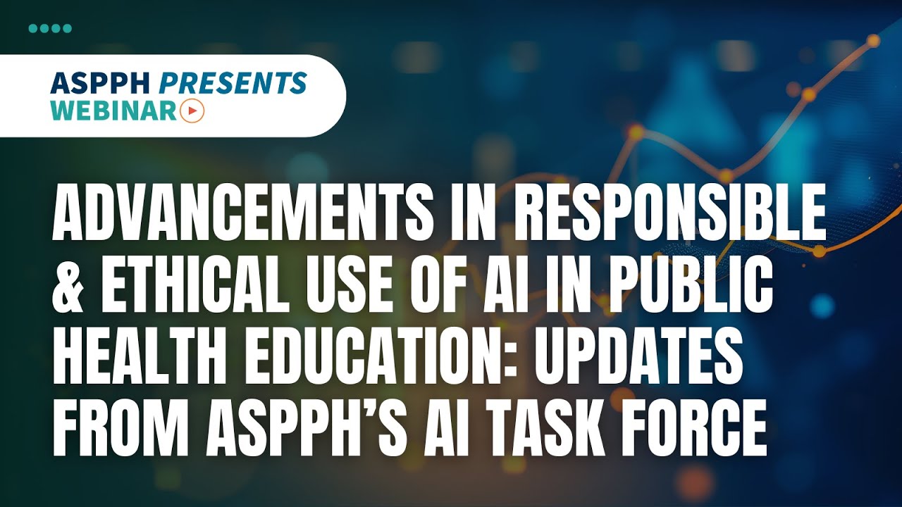 Advancements in Responsible & Ethical Use of AI in Public Health Education