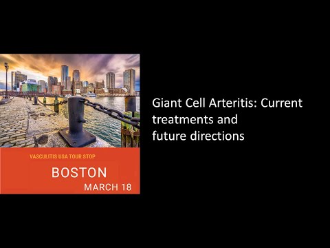 Giant Cell Arteritis: Current treatments and future directions.