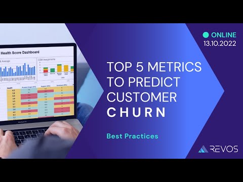 Top 5 Metrics to Predict Customer Churn. Best Practices
