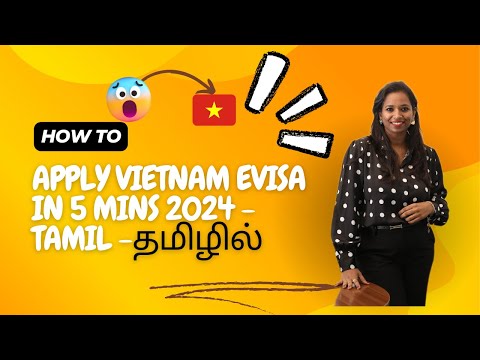 How to apply for Vietnam Evisa in 5 mins. Ena ivlo easy eh!!! - Tamil