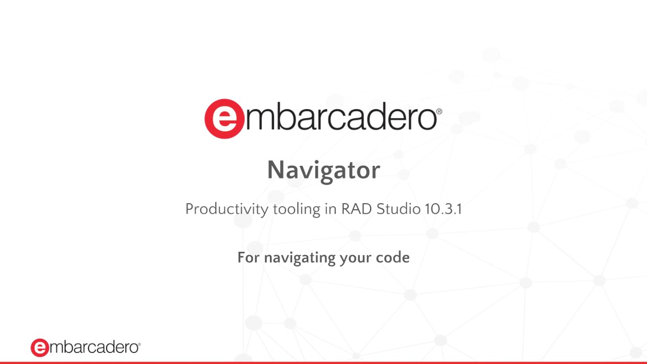 All-New Navigator in RAD Studio 10.3.1