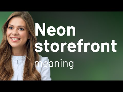 Understanding "Neon Storefront" – Enhance Your English Vocabulary!