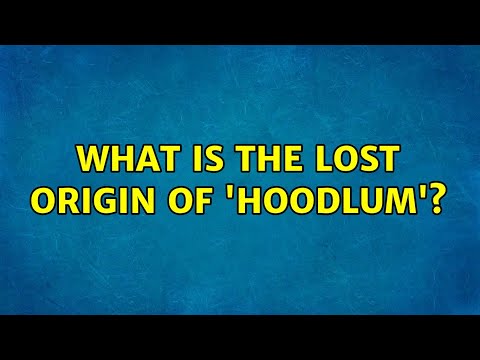 What is the lost origin of 'hoodlum'? (2 Solutions!!)