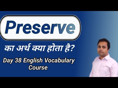 Preserve Meaning In Hindi | Preserve ka Matlab Hindi Me