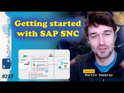 #227 - The one with SAP SNC (Martin Pankraz) | SAP on Azure Video Podcast
