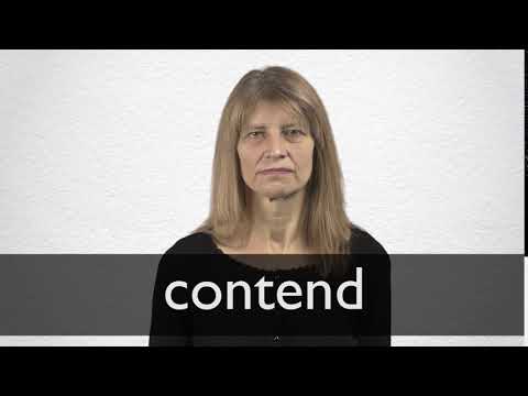 How to pronounce CONTEND in British English