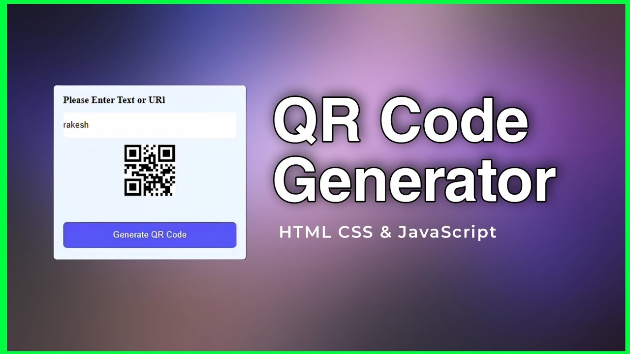QR Code Generator Using HTML CSS & JavaScript | JavaScript Project For Beginners