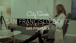 Regency® City Series™ San Francisco Bay 72 - Hearth Appliances