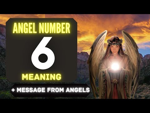 Why You Keep Seeing Angel Number 6?π The Deeper Meaning Behind Seeing 6 π¬