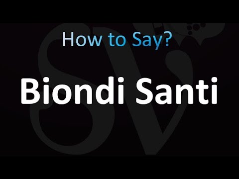 How to Pronounce Biondi Santi (correctly!)