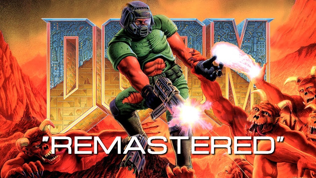 Doom “Remastered”