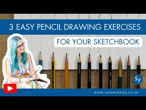 3 Easy Pencil Drawing Exercises for Your Sketchbook