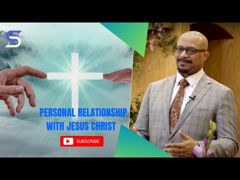 Personal Relationship With Jesus Christ