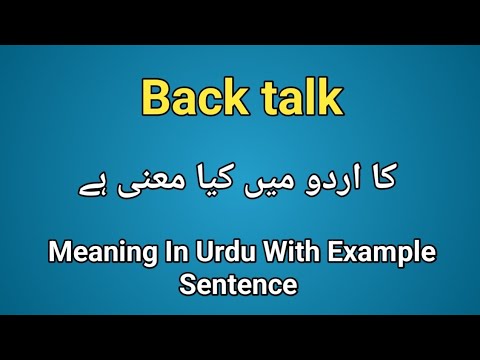 Back talk meaning in urdu/hindi |How to pronounce back talk|back talk in sentence