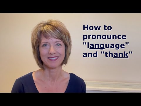 How to pronounce LANGUAGE and THANK