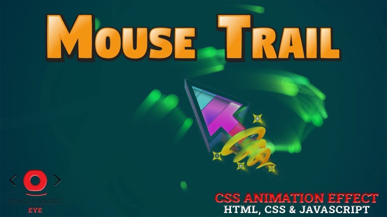 Mouse Trail using HTML, CSS & JavaScript | #ProgrammingEye