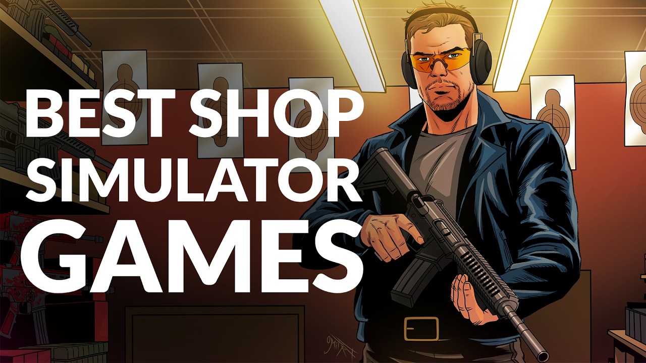 10 Store Simulator Games That Let You Run Your Own Business
