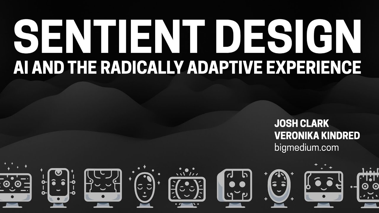Sentient Design: AI and Radically Adaptive Interfaces