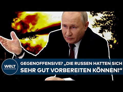 PUTINS KRIEG: Gegenoffensive der Ukraine? "Die Russen hatten sich sehr gut vorbereiten können!"