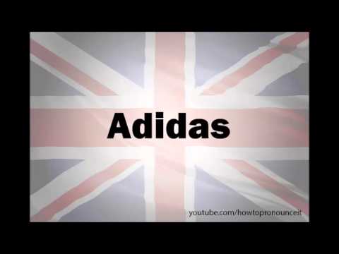 How to Pronounce Adidas