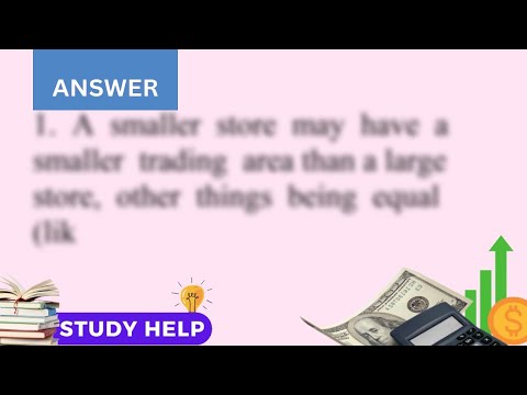 How is trading area analysis different for a small store than a large store Explain your answer H...